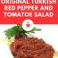 Turkish Red Pepper Salad Recipe : How To Make It Like A Pro Easily ...